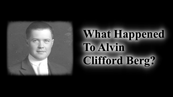 Please Help Locate Alvin Clifford Berg – Someone Saw Something