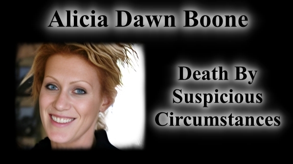 Alicia Dawn Boone – Death By Suspicious Circumstances – Someone Saw ...