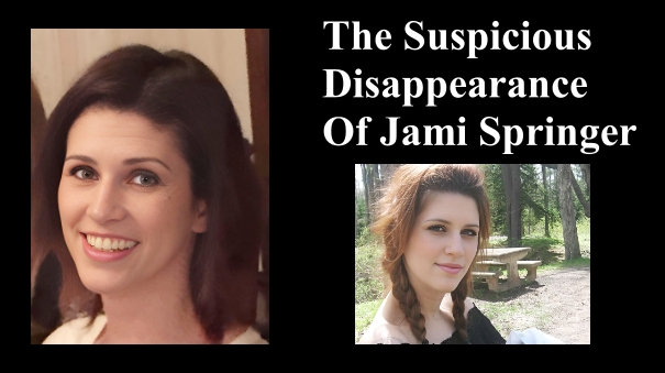 The Suspicious Disappearance Of Jami Springer – Someone Saw Something