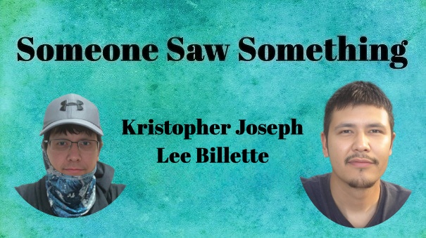 Please Help Locate Kristopher Joseph Lee Billette – Someone Saw Something