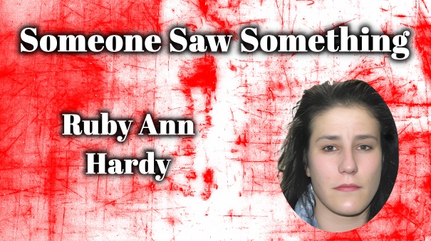 Ruby Ann Hardy – Someone Saw Something