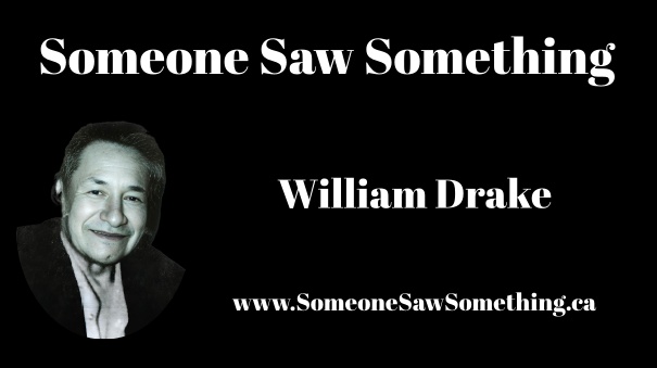Please Help Locate William Drake – Someone Saw Something